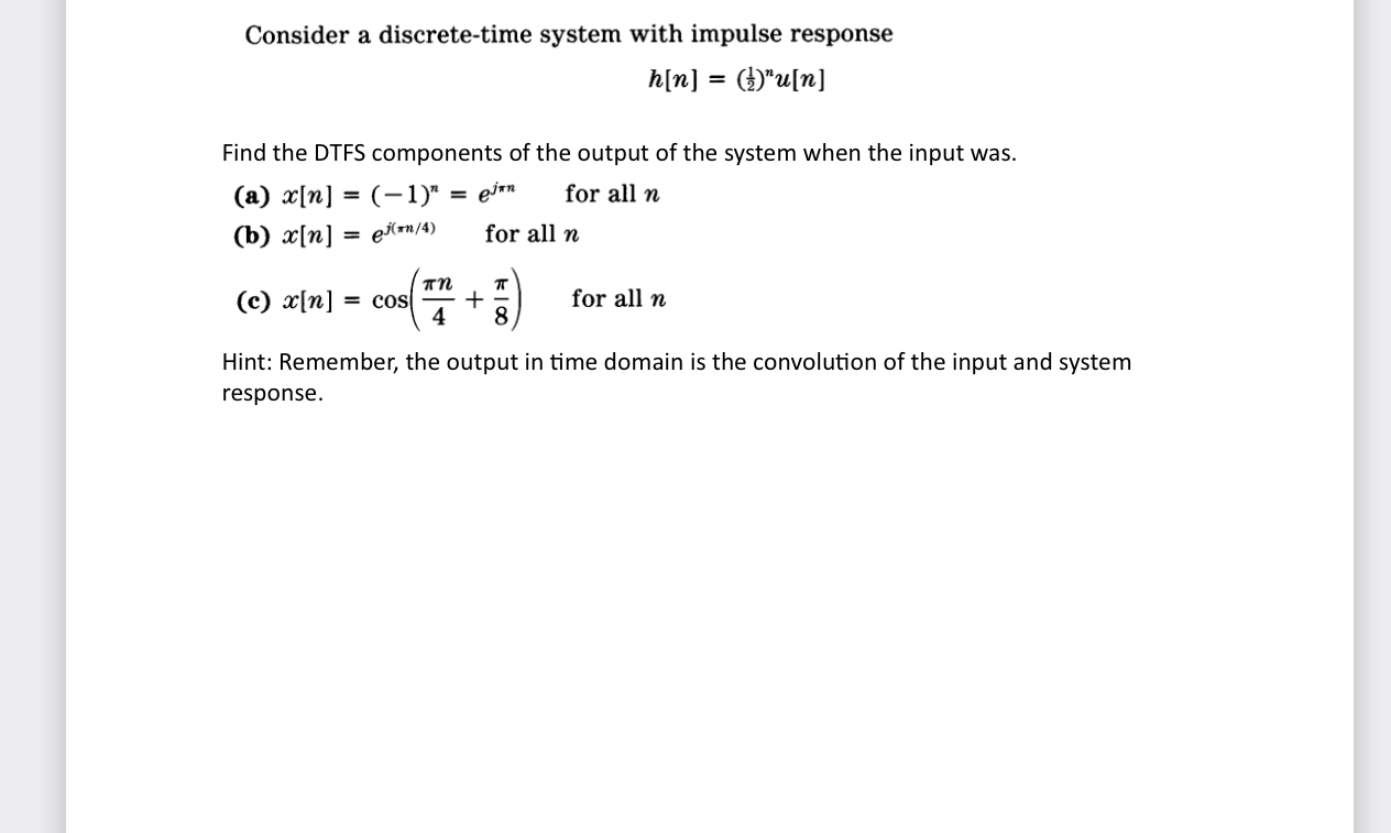 Solved Consider a discrete-time system with impulse | Chegg.com