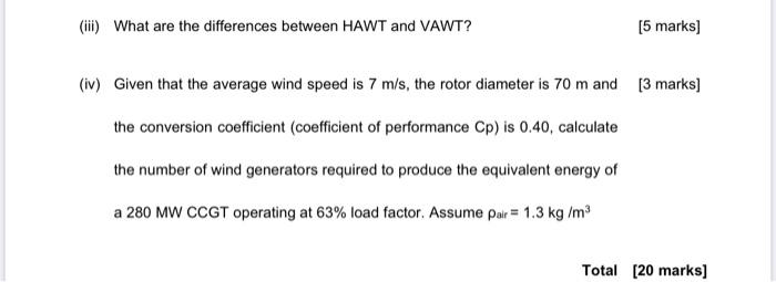 Solved (i) What are the differences between HAWT and VAWT? | Chegg.com