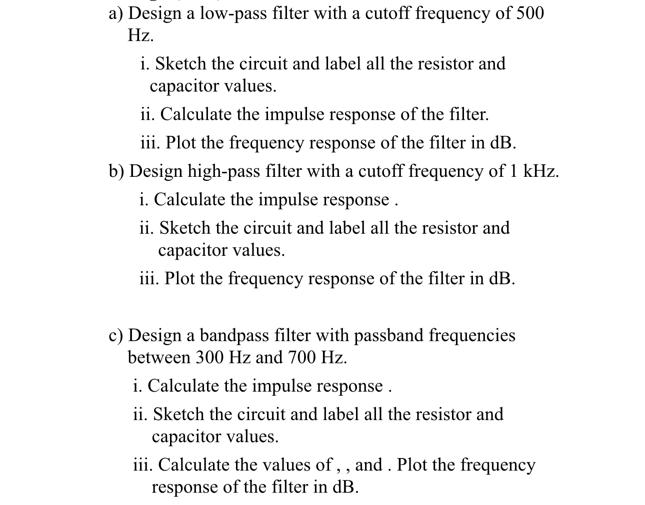 a) ﻿Design a low-pass filter with a cutoff frequency | Chegg.com