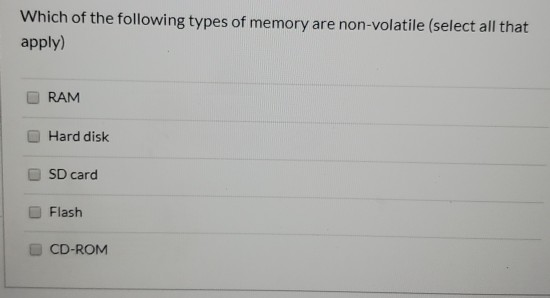 Solved Which of the following types of memory are | Chegg.com