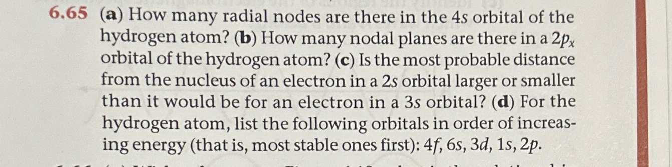 Solved 6.65 (a) ﻿How many radial nodes are there in the 4s | Chegg.com