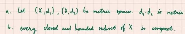 Solved a. Let (x,d1),(x,d2) be metric spaces. d1⋅d2 is | Chegg.com