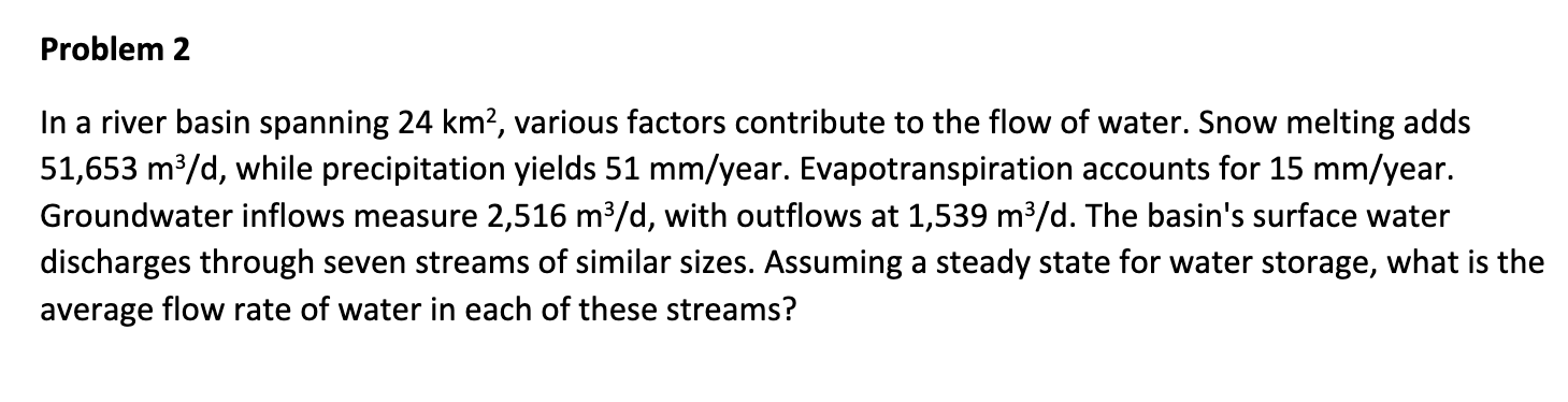 Solved Problem 2In a river basin spanning 24km2, ﻿various | Chegg.com
