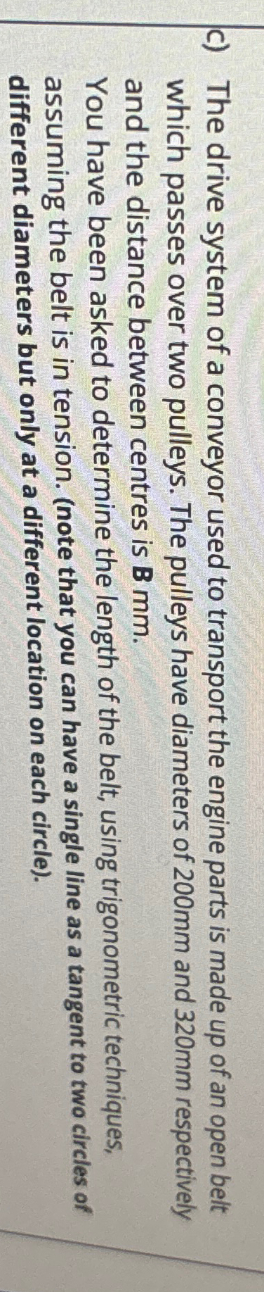 Solved Please include diagram: c) ﻿The drive system of a | Chegg.com