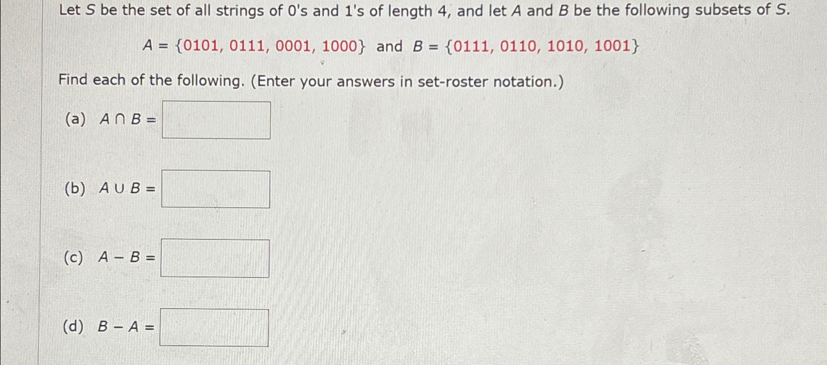 Solved Let S ﻿be the set of all strings of 0 's and 1 's of | Chegg.com