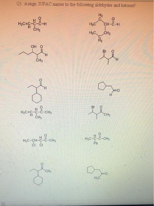 Solved 01: Assign IUPAC names to the following aldehydes and | Chegg.com