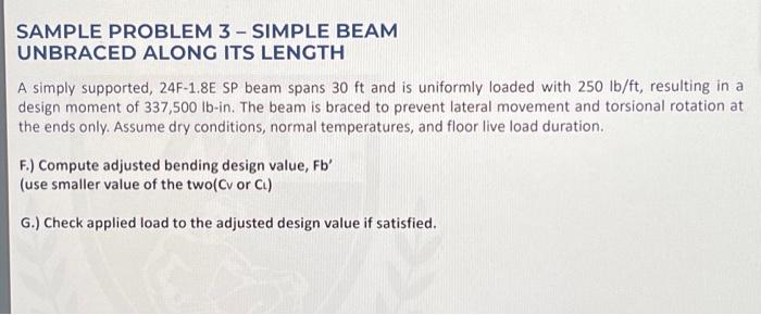 Solved A simply supported, 24F-1.8E SP beam spans 30ft and | Chegg.com