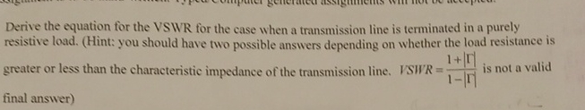 Solved Derive the equation for the VSWR for the case when a | Chegg.com