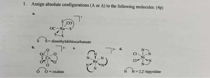 Solved 1. Assign absolute configurations (A or A) to the | Chegg.com