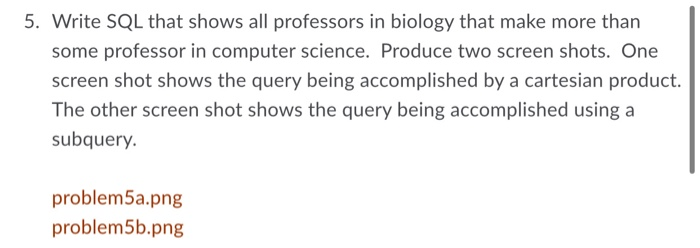 5. Write SQL that shows all professors in biology | Chegg.com