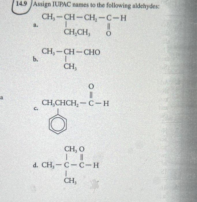 Solved 9 Assign IUPAC names to the following aldehydes: | Chegg.com