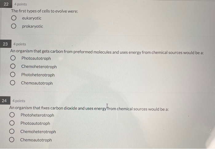 Solved 22 4 points The first types of cells to evolve were: | Chegg.com