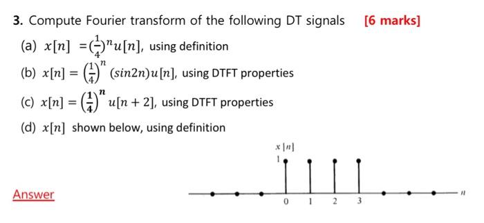 Solved 3. Compute Fourier transform of the following DT | Chegg.com
