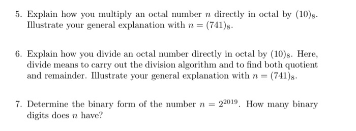 Solved 5. Explain how you multiply an octal number n | Chegg.com
