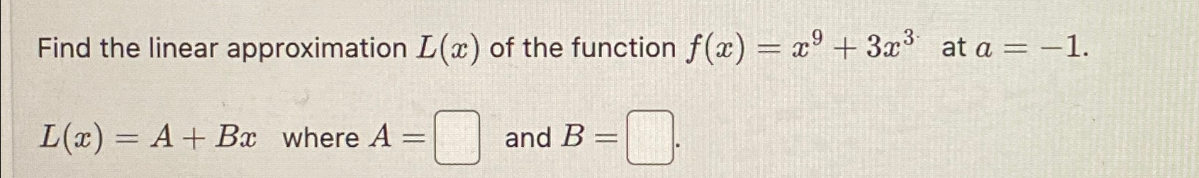 Solved Find the linear approximation L(x) ﻿of the function | Chegg.com