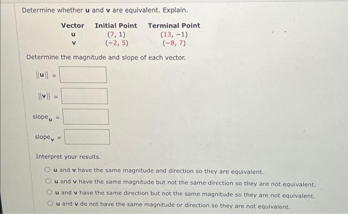 Solved Determine whether u and v are equivalent. Explain. | Chegg.com