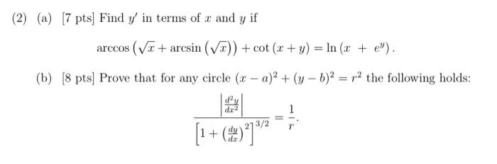 Solved (2) (a) [7 pts] Find y′ in terms of x and y if | Chegg.com