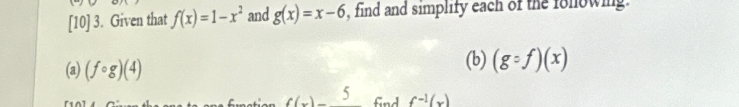 Solved [10] 3. ﻿Given that f(x)=1-x2 ﻿and g(x)=x-6, ﻿find | Chegg.com