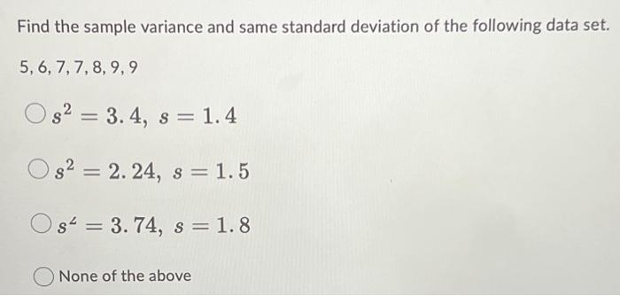 Solved Find the sample variance and same standard deviation | Chegg.com