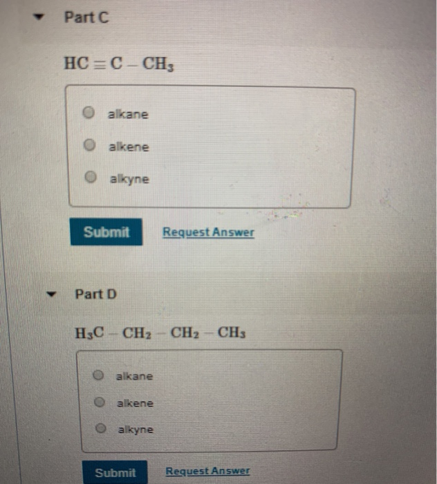 Solved Partc HC =C – CH, o alkane O alkene oalkyne Submit | Chegg.com ... Solved Partc HC =C – CH, o alkane O alkene oalkyne Submit | Chegg.com ...