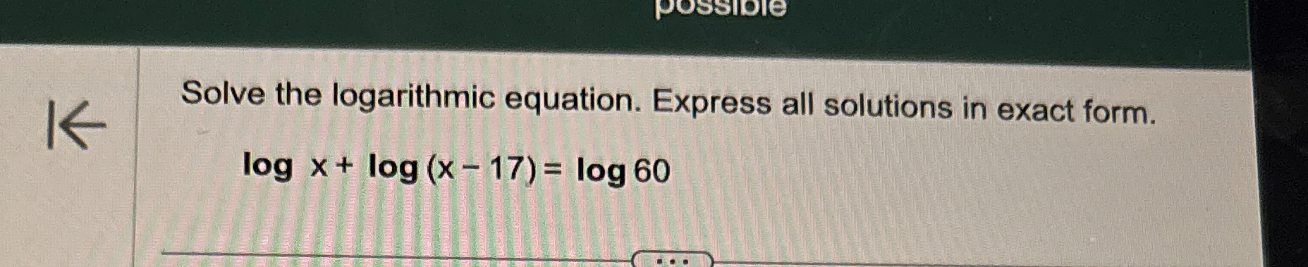 Solved Solve the logarithmic equation. Express all solutions | Chegg.com