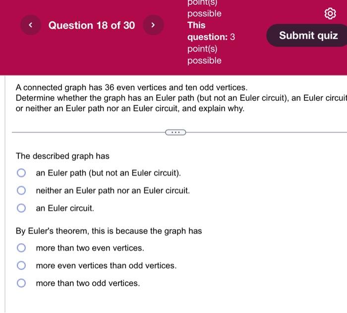 Solved A connected graph has 36 even vertices and ten odd | Chegg.com