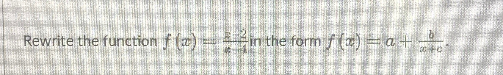 Solved Rewrite the function f(x)=x-2x-4 ﻿in the form | Chegg.com