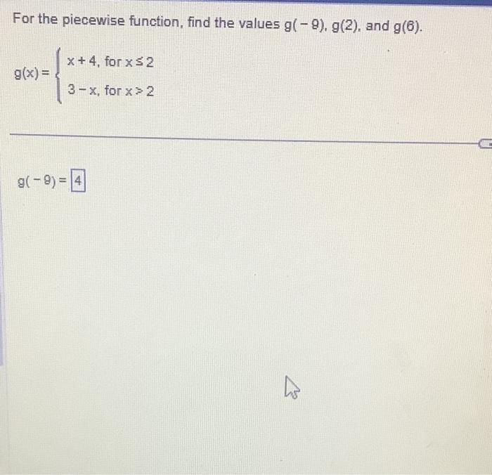 Solved For the piecewise function, find the values | Chegg.com