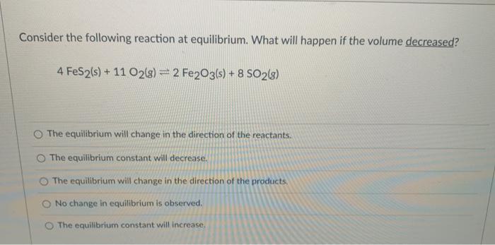 Solved Consider The Following Reaction At Equilibrium What