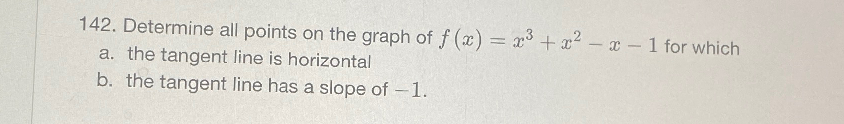 Solved Determine all points on the graph of f(x)=x3+x2-x-1 | Chegg.com