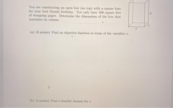 Solved You are constructing an open box (no top) with a | Chegg.com
