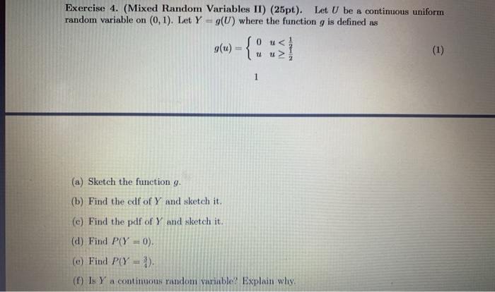 Solved Exercise 4 Mixed Random Variables Ii 25pt Let U 7558