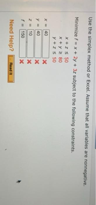 Solved Use the simplex method or Excel. Assume that all | Chegg.com