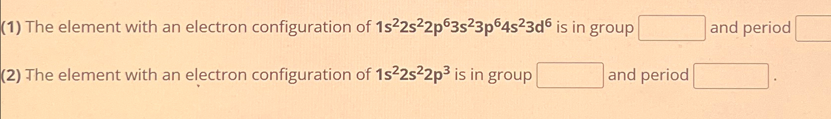 Solved (1) ﻿The element with an electron configuration of | Chegg.com