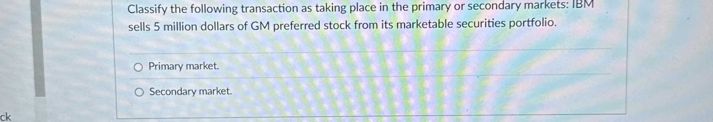 Classify the following transaction as taking place in | Chegg.com