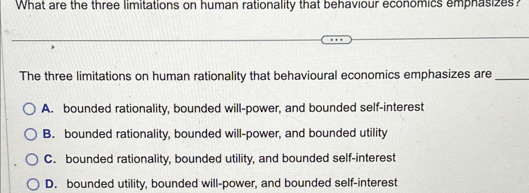 Solved What are the three limitations on human rationality | Chegg.com