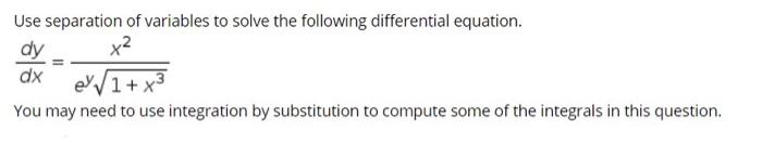 Solved Use separation of variables to solve the following | Chegg.com