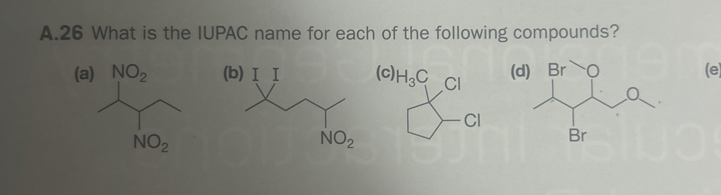 A. 26 ﻿What is the IUPAC name for each of the | Chegg.com