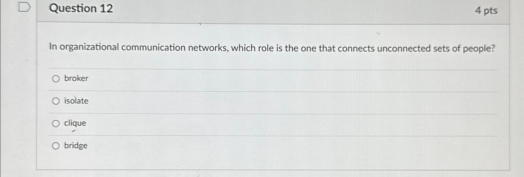 Solved Question 124 ﻿ptsIn organizational communication | Chegg.com