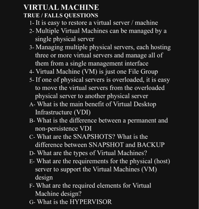 Solved VIRTUAL MACHINE TRUE / FALLS QUESTIONS 1- It is easy | Chegg.com