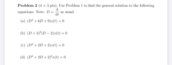 Solved Problem 2 (4 x 3 pts). Use Problem 1 to find the | Chegg.com