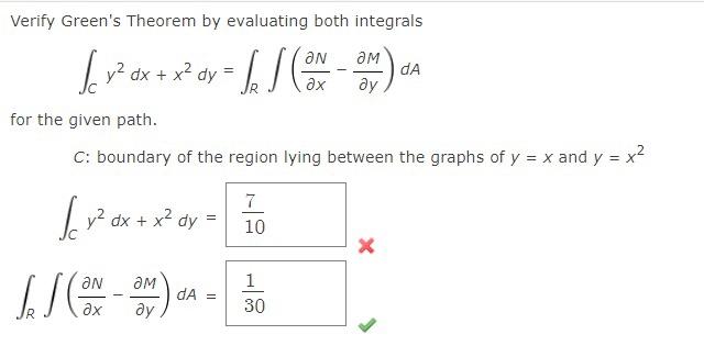Solved Verify Green's Theorem by evaluating both integrals | Chegg.com