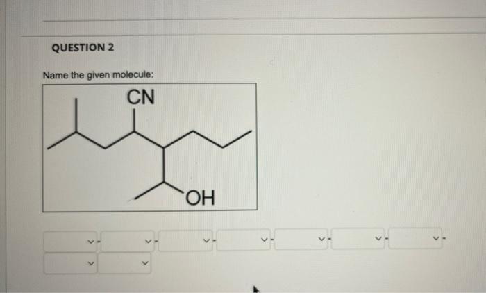 Solved Name the given molecule: | Chegg.com