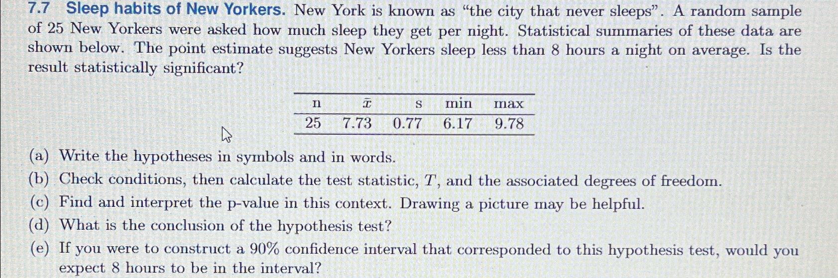 Solved 7.7 ﻿Sleep habits of New Yorkers. New York is known | Chegg.com