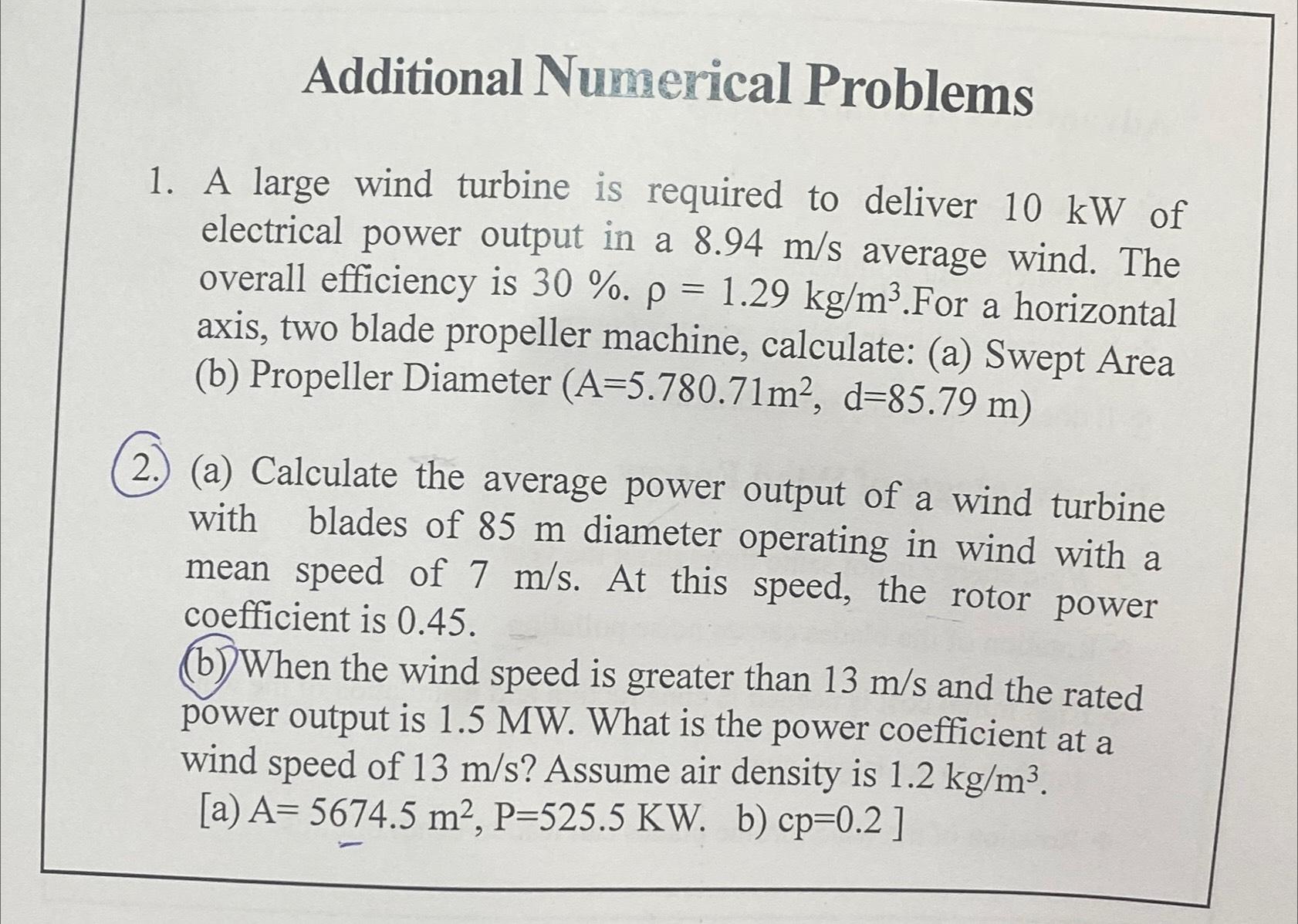 Solved Additional Numerical ProblemsA large wind turbine is | Chegg.com