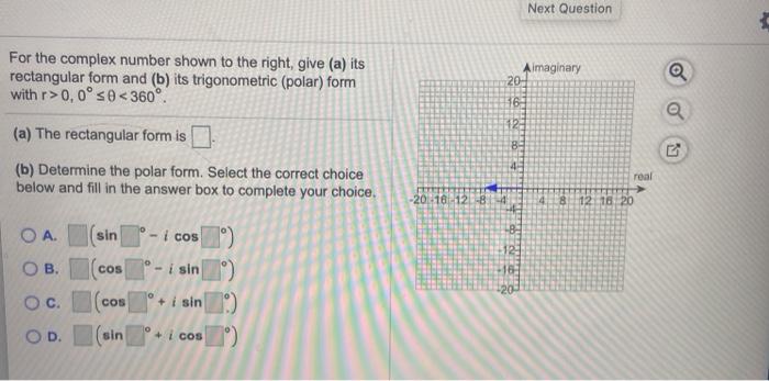 Solved Next Question For the complex number shown to the | Chegg.com