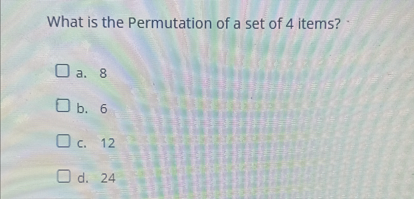 Solved What is the Permutation of a set of 4 | Chegg.com