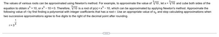 Solved The values of various roots can be approximated using | Chegg.com