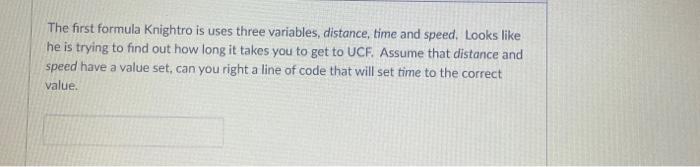 Solved The first formula Knightro is uses three variables, | Chegg.com