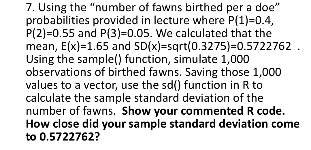 Solved Using the "number of fawns birthed per a | Chegg.com